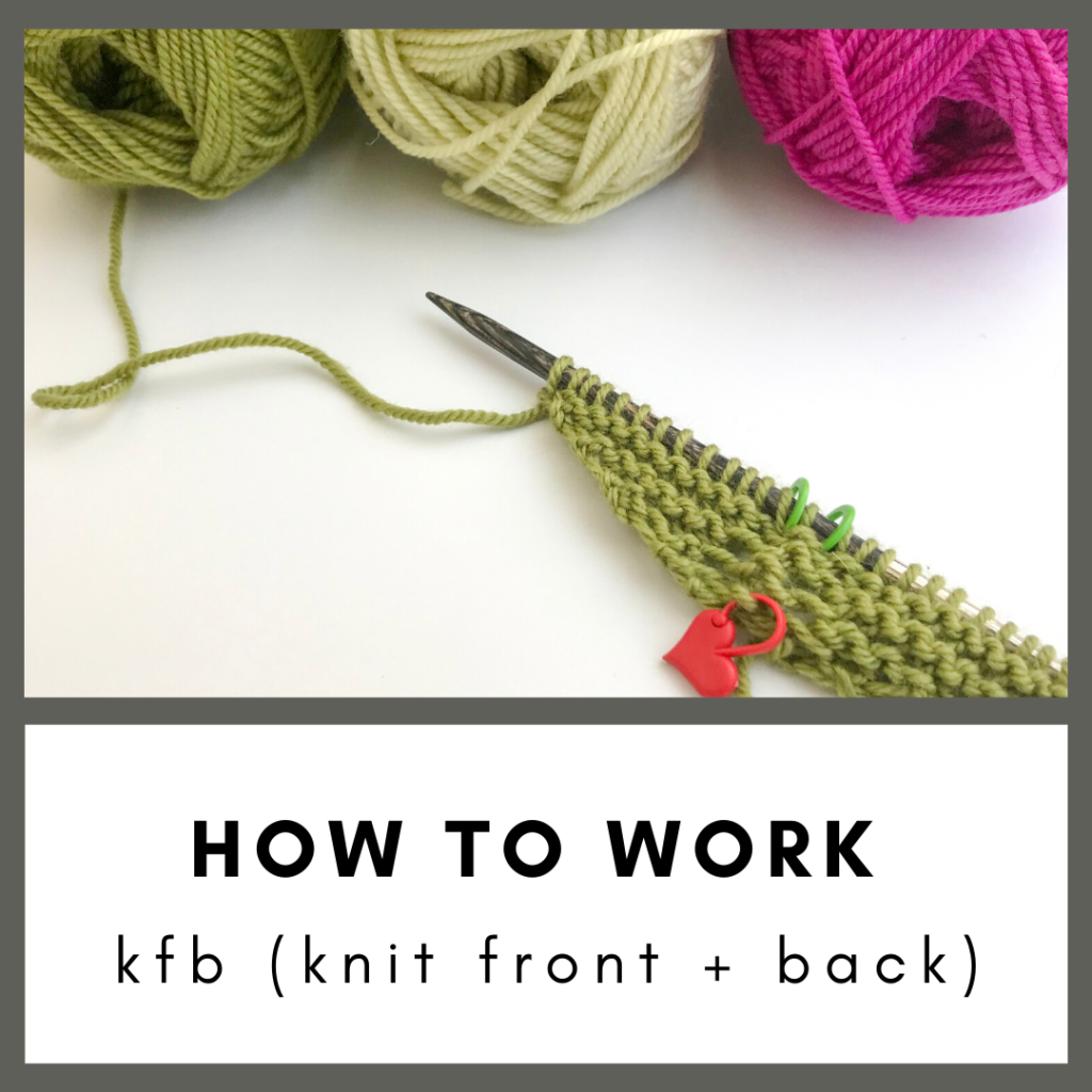 How to kfb – Elizabeth Smith Knits